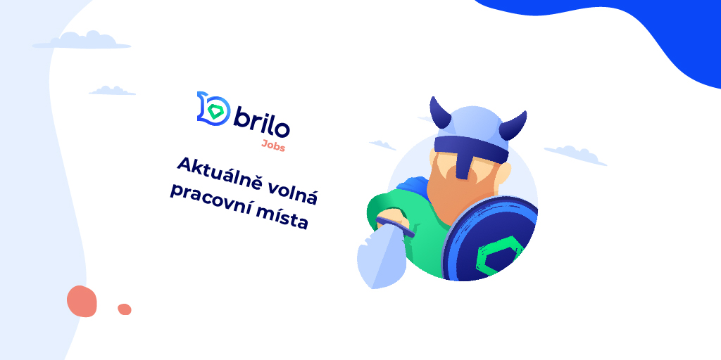 Aktuálně volná pracovní místa v Brilo Teamu - Brilo.Jobs